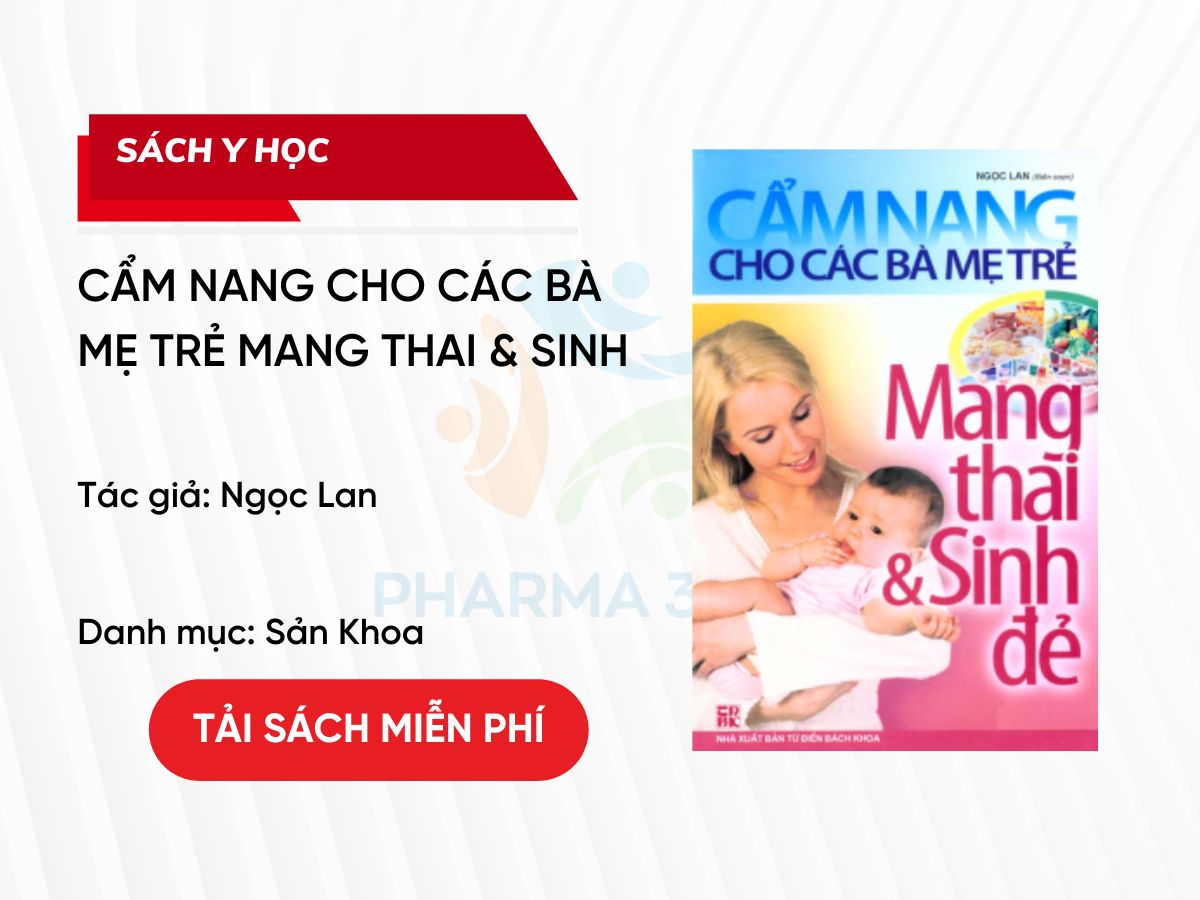 Tải miễn phí PDF Cẩm Nang Cho Các Bà Mẹ Trẻ Mang Thai & Sinh - Ngọc Lan
